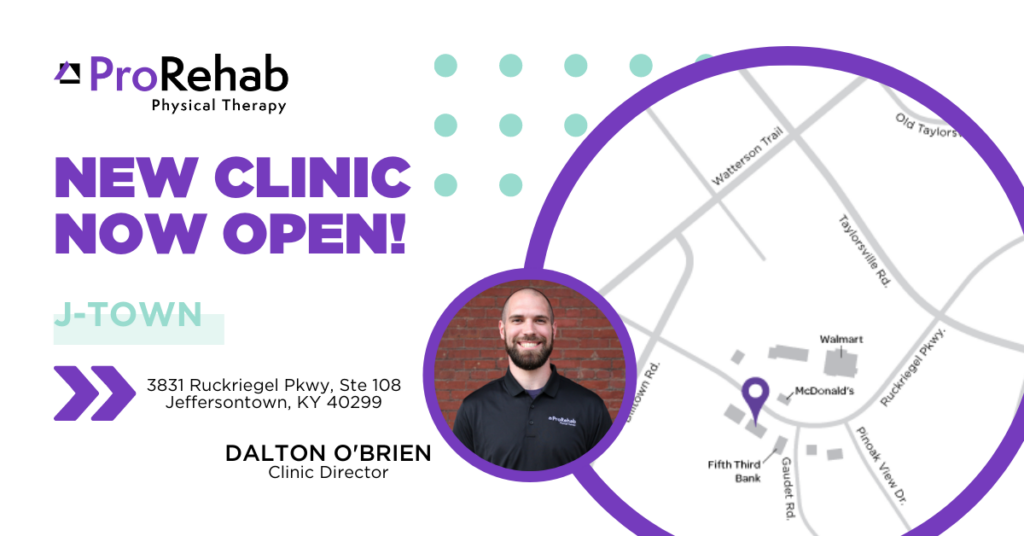ProRehab Physical Therapy Opens New Clinic in Jeffersontown, Kentucky ...